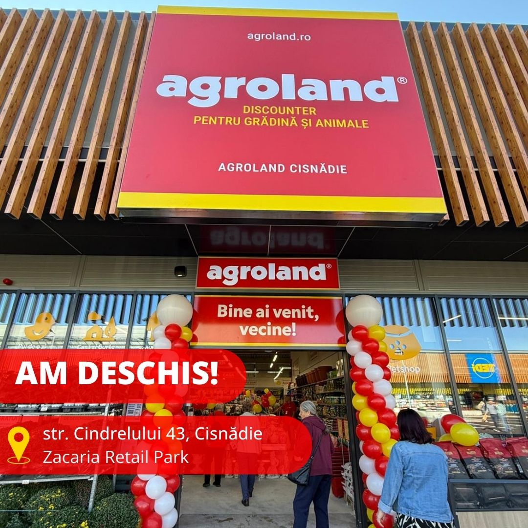 Agroland deschide un nou magazin în Cisnădie - Agroland